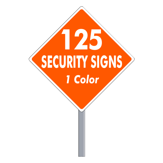 Security Yard Signs - Diamond Shape 1 Color (125 Per Box)