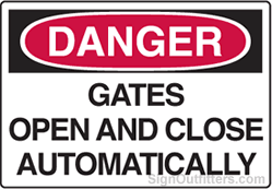OSHA Danger Sign - Gates Open And Close Automatically