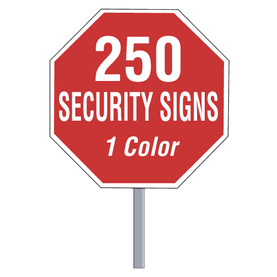 Security Yard Signs - Octagon Shape 1 Color (250 Per Box)