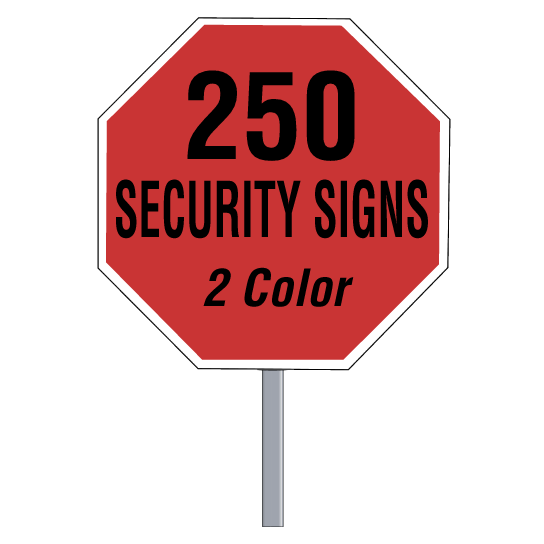 Security Yard Signs - Octagon Shape 2 Color (250 Per Box)