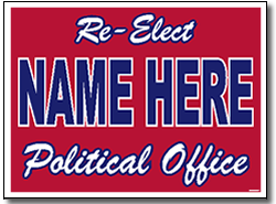 Political Yard Sign Design - 2 Color Custom Political Election Signs