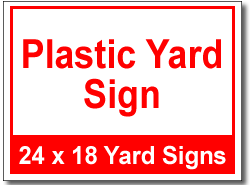 Plastic Yard Sign - 25 Signs and Stakes 24x18