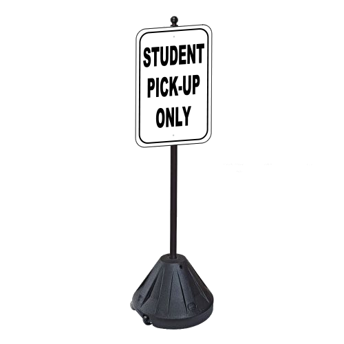 Student Pick-Up Only Sign with Portable Pole