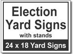 Election Yard Signs with Stands - 100 Signs and Stakes 24x18